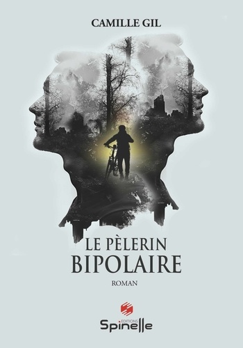 Le pèlerin bipolaire - Camille Gil - Livres - Furet du Nord