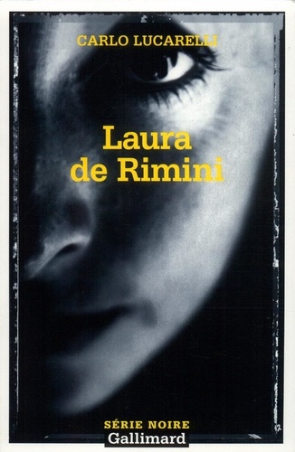 Laura De Rimini de Carlo Lucarelli - Grand Format - Livre - Decitre