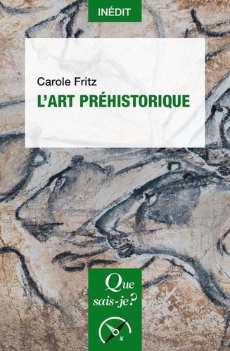 L'art préhistorique de Carole Fritz - Poche - Livre - Decitre