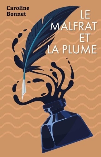 Le Malfrat et la Plume de Caroline Bonnet - ePub - Ebooks - Decitre