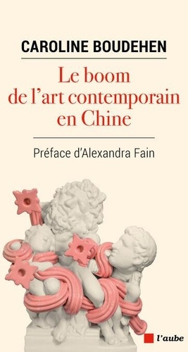 Le boom de l'art contemporain en Chine - Un... de Caroline Boudehen - ePub - Ebooks - Decitre