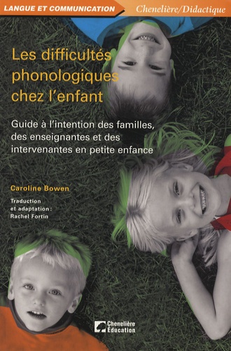 Les difficultés phonologiques chez l'enfant -... de Caroline Bowen ...