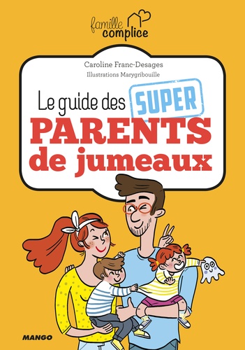 Le guide des super-parents de jumeaux de Caroline Franc - Grand Format ...