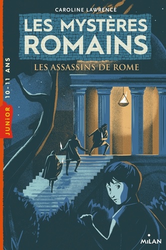Les mystères romains Tome 4. Les assassins de Rome de Caroline Lawrence ...