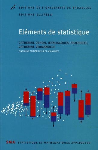Eléments de statistique de Catherine Dehon - Livre - Decitre