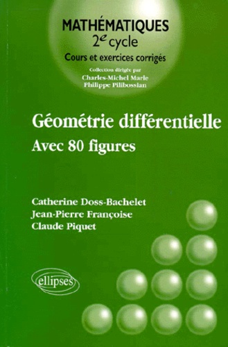 Geometrie Differentielle Avec 80 Figures de Catherine Doss-Bachelet ...