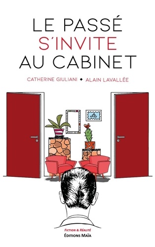 Le passé s'invite au cabinet - Catherine Giuliani - Livres - Furet du Nord
