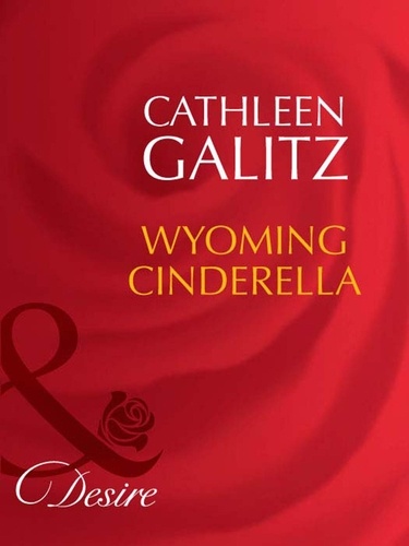 Wyoming Cinderella de Cathleen Galitz - ePub - Ebooks - Decitre