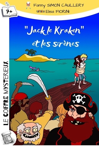 Le Coffre mystérieux - "Jack le Kraken" et les... de Caullery fanny ...