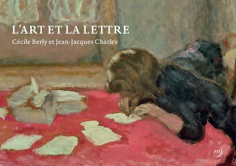 L'art et la lettre de Cécile Berly - Grand Format - Livre - Decitre