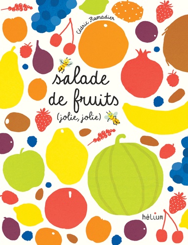 Salade de fruits (jolie, jolie) - Cédric Ramadier - Livres - Furet du Nord