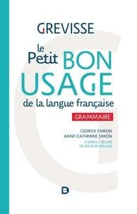 Le bon usage - Grammaire française de Maurice Grevisse - Livre - Decitre
