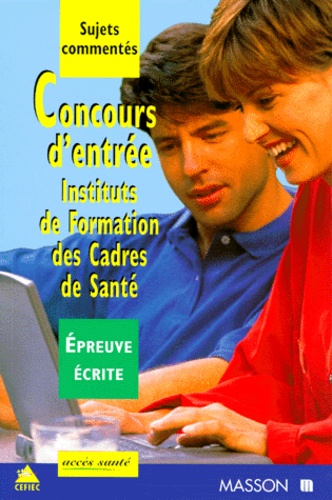 CONCOURS D'ENTREE INSTITUTS DE FORMATION DES... - CEFIEC - Livres ...