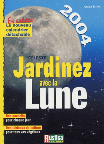 Jardinez avec la Lune de Céleste - Grand Format - Livre - Decitre