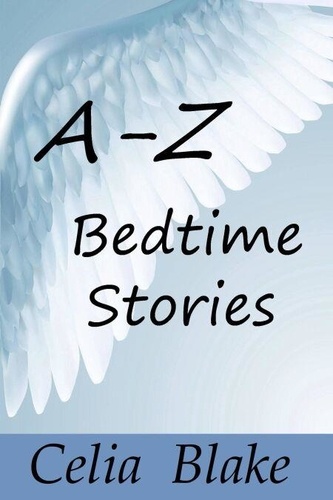 A-Z Bedtime Stories de Celia Blake - ePub - Ebooks - Decitre