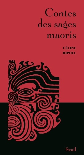Contes des sages maoris de Céline Ripoll - Poche - Livre - Decitre