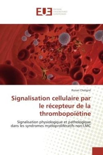 Signalisation cellulaire par le récepteur de la... de Chaligne-r ...