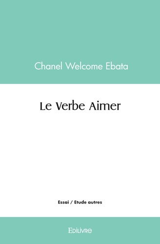 Le verbe aimer de Chanel welcome Ebata - Livre - Decitre