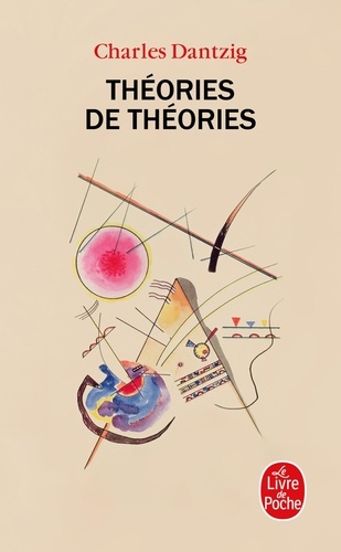Théories de théories de Charles Dantzig - Poche - Livre - Decitre
