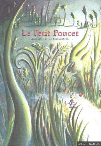 Le Petit Poucet de Charles Perrault - Album - Livre - Decitre