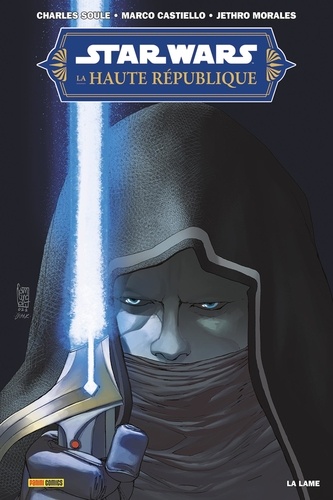 Star Wars - La Haute République Phase 2. La lame de Charles Soule ...