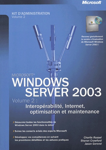Windows server 2003 kit d'administration - Tome 2... de Charlie Russel - Livre - Occasion - Decitre