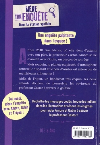 Mène ton enquête dans la station spatiale - Charlotte Grossetête - Livres - Furet du Nord