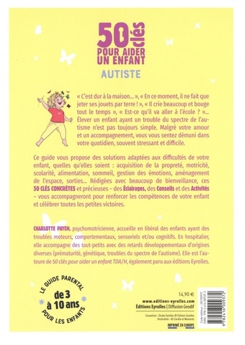 50 clés pour aider un enfant autiste de Charlotte Payen - Grand Format - Livre - Decitre