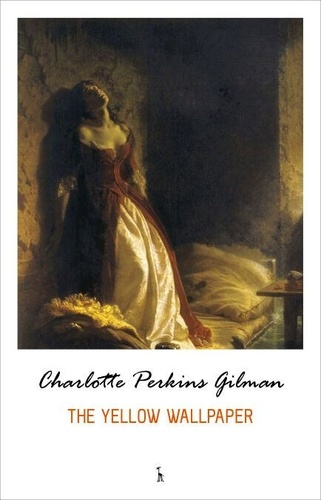 The Yellow Wallpaper de Charlotte Perkins Gilman - ePub - Ebooks - Decitre