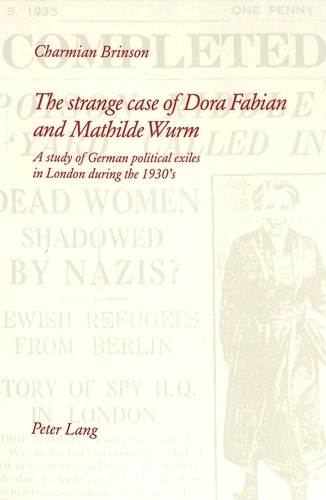 The strange case of Dora Fabian and Mathilde Wurm... de Charmian e. j ...