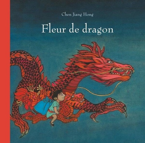 Fleur de dragon - Chen Jiang Hong - Livres - Furet du Nord