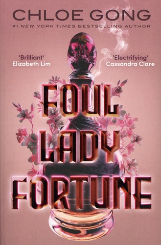 Foul Lady Fortune de Chloe Gong - Grand Format - Livre - Decitre