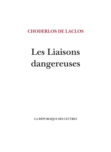 Les liaisons dangereuses de Choderlos de Laclos - Grand Format - Livre ...