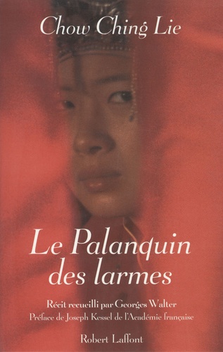 Le Palanquin des Larmes de Chow Ching-Lie - Grand Format - Livre - Decitre