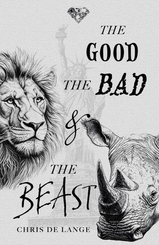 The Good, the Bad and the Beast - Chris de Lange - Ebooks - Furet du Nord