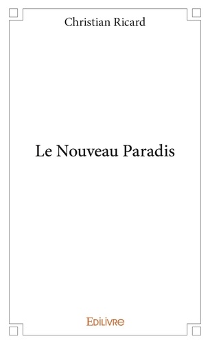 Le nouveau paradis de Christian Ricard - Poche - Livre - Decitre