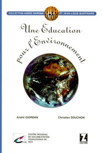 Une éducation pour l'environnement de Christian Souchon - Livre - Decitre
