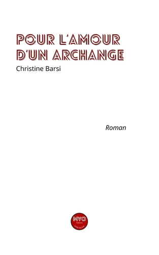 Pour l'amour d'un archange de Christine Barsi - Decitre