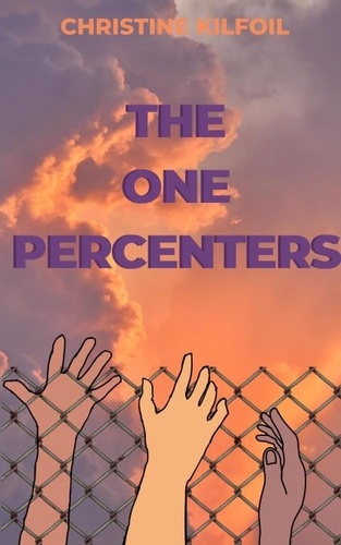 The One Percenters - The Ones Series, #1 de christine kilfoil - ePub ...