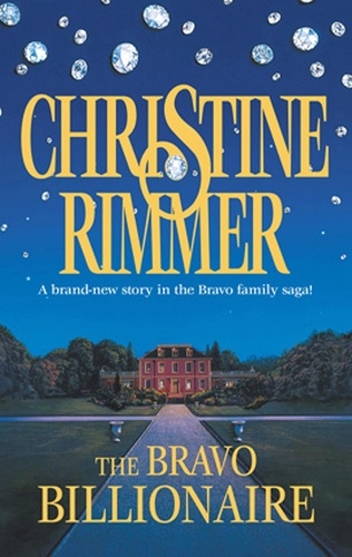 The Bravo Billionaire de Christine Rimmer - ePub - Ebooks - Decitre