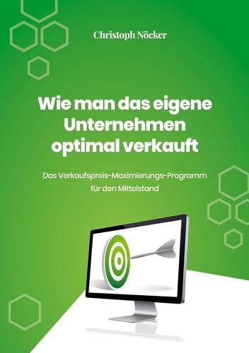 Wie man das eigene Unternehmen optimal verkauft -... - Christoph Nöcker - Ebooks - Furet du Nord