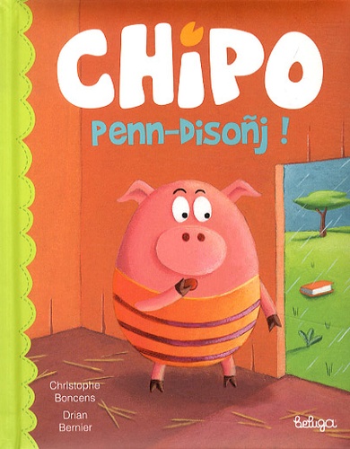 Chipo . Chipo penn-disoñj ! de Christophe Boncens - Album - Livre - Decitre
