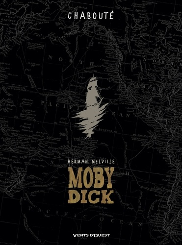 Moby Dick . Coffret en 2 volumes - Avec 3... de Christophe Chabouté ...