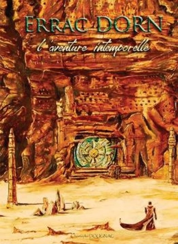 Errac Dorn, l'aventure intemporelle de Christophe Dougnac - Livre - Decitre