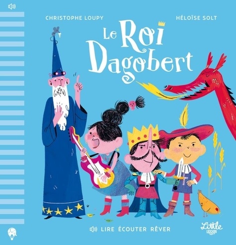 Le Roi Dagobert de Christophe Loupy - Album - Livre - Decitre