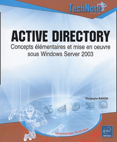 Active Directory - Concepts élémentaires et... de Christophe Mandin ...