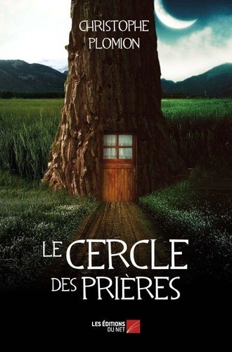 Le Cercle des Prières de Christophe Plomion - ePub - Ebooks - Decitre
