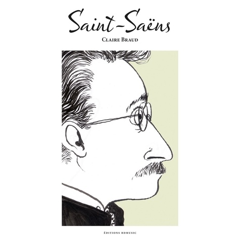 Saint-Saens de Claire Braud - Album - Livre - Decitre