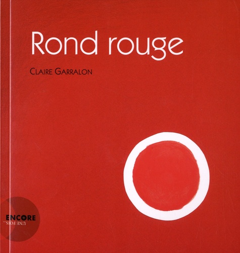 Rond rouge de Claire Garralon - Album - Livre - Decitre