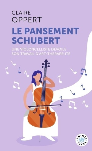 Le pansement Schubert de Claire Oppert - Poche - Livre - Decitre